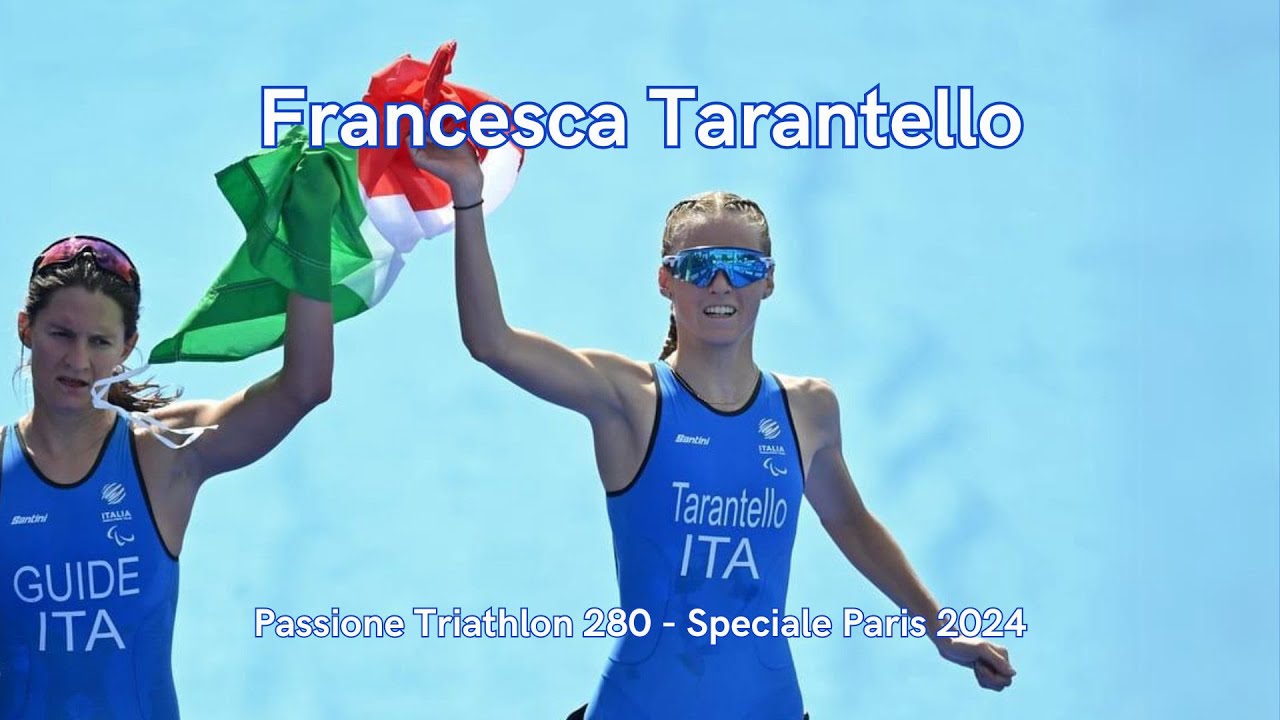 Francesca Tarantello - Passione Triathlon Speciale Paralimpiadi n° 280 ...