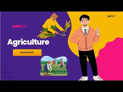 Agriculture (Geography) Class 8th - YouTube