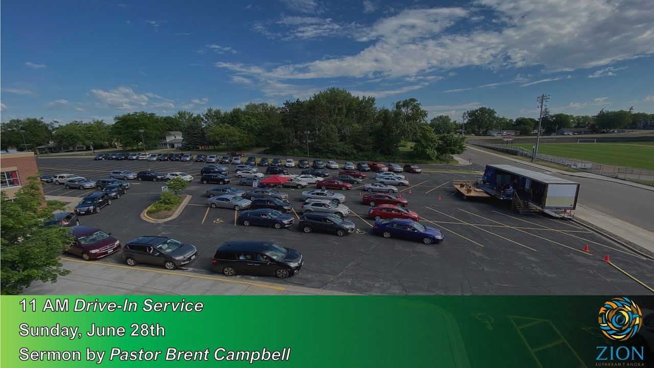 Zion Anoka, Drive-In Service, 11 AM, June 28th (Contemporary) - YouTube