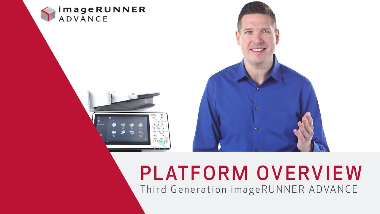 Platform Overview - Third Generation imageRUNNER ADVANCE - YouTube