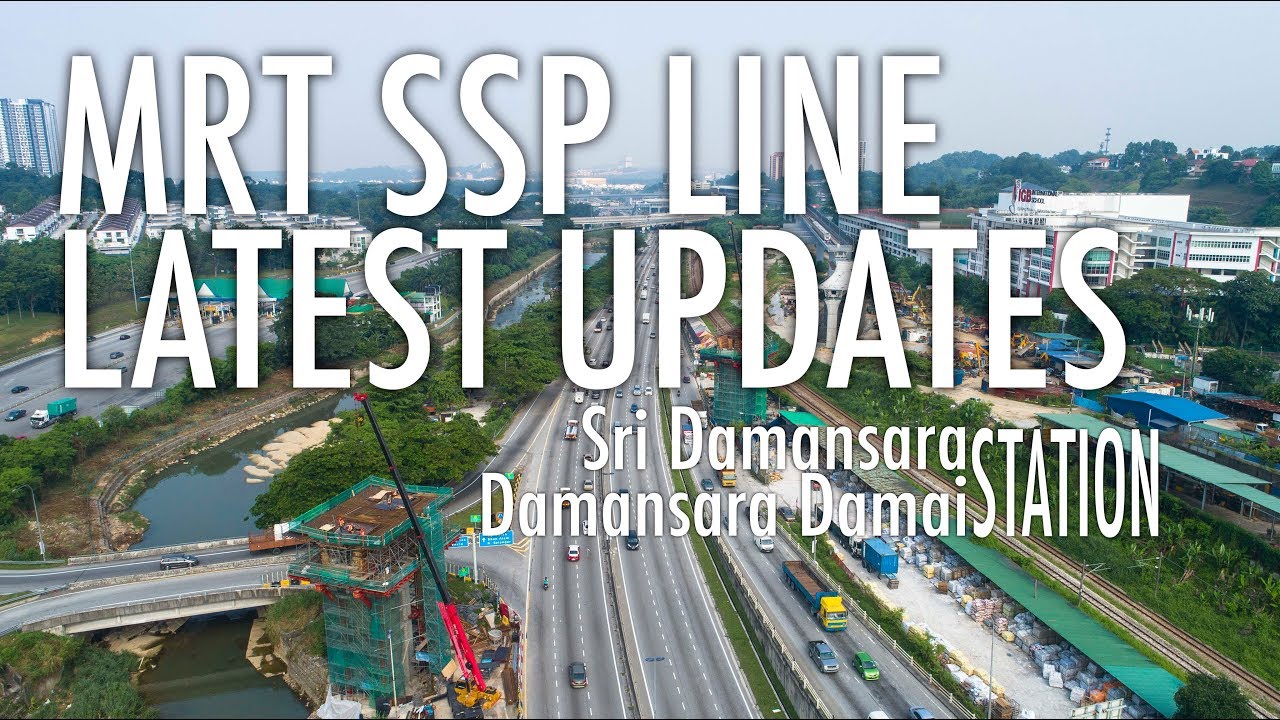 MRT SSP LINE OCTOBER 2018 UPDATES [Damansara Area] - YouTube