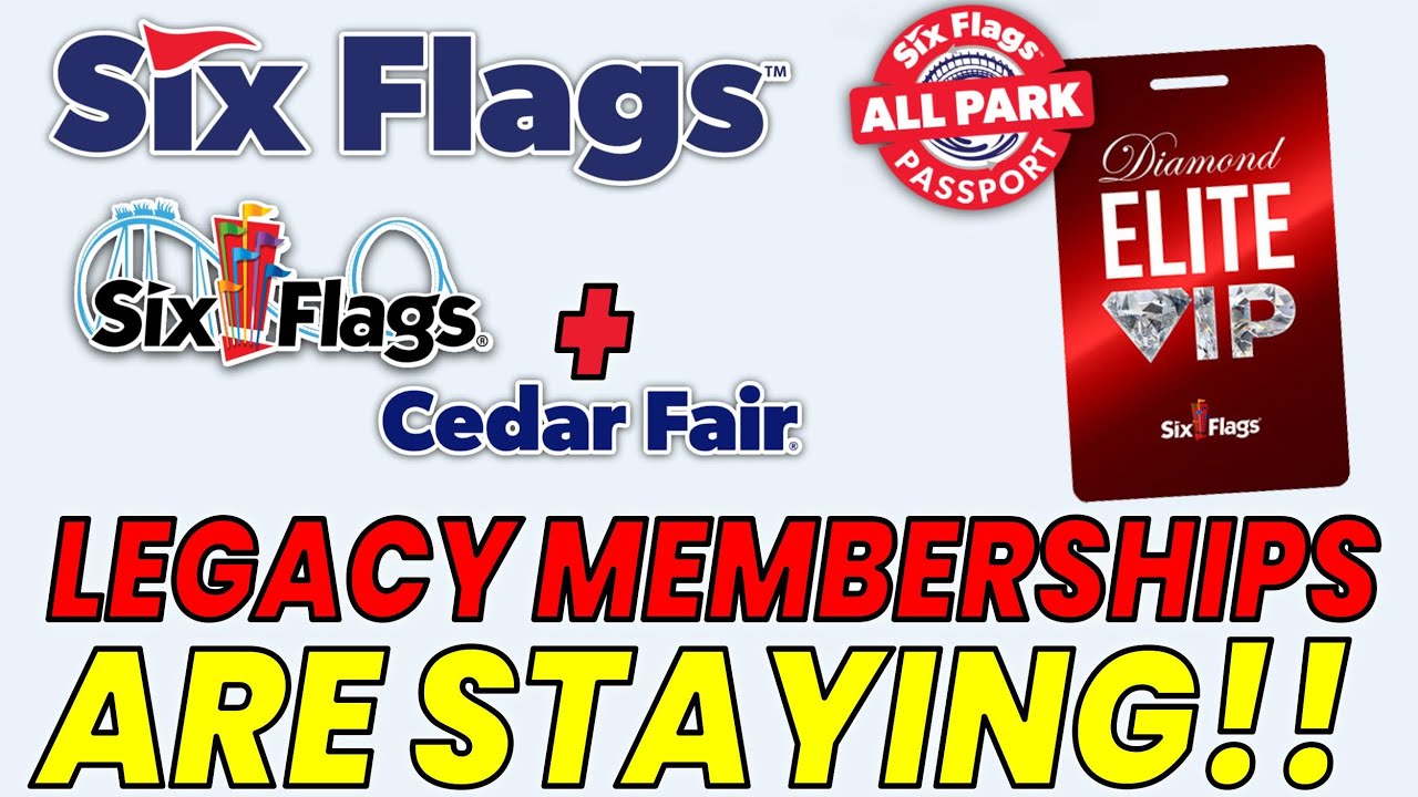 Six Flags Legacy Memberships STAYING and CAN be used at Cedar Fair ...