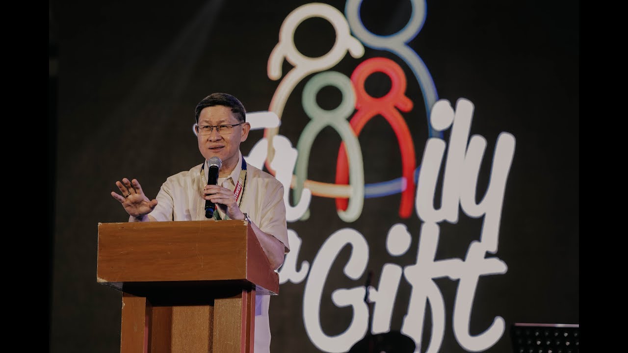 Family Is a Gift by His Eminence Most Rev. Luis Antonio Cardinal Tagle ...