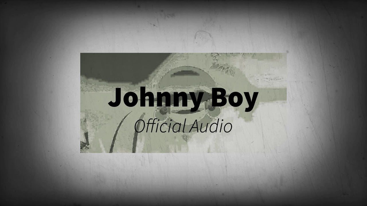 Johnny Boy [Official Audio] (2020) - YouTube