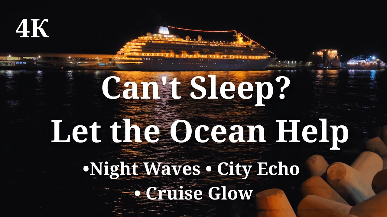 Deep Sleep with Ocean Waves Cruise Ship at Night in Madeira Port ...