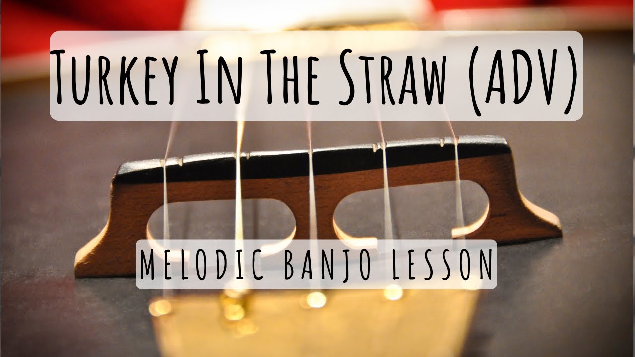Turkey In The Straw (Adv): Melodic Banjo Lesson - YouTube