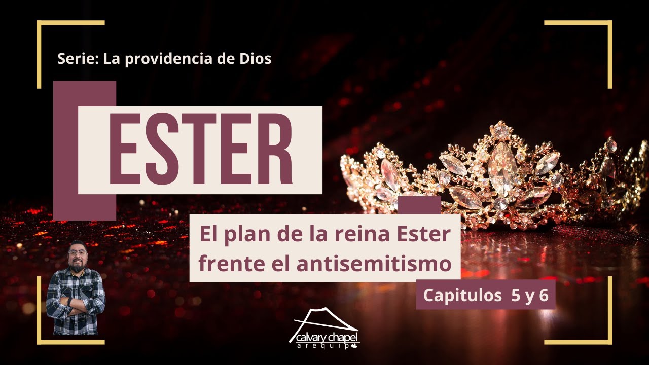 Ester Capitulo 5 y 6 - YouTube