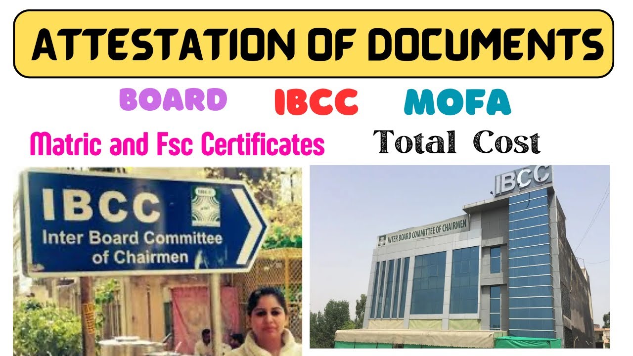 Attestation Of Documents From IBCC | MOFA | BOARD | Procedure Explained ...