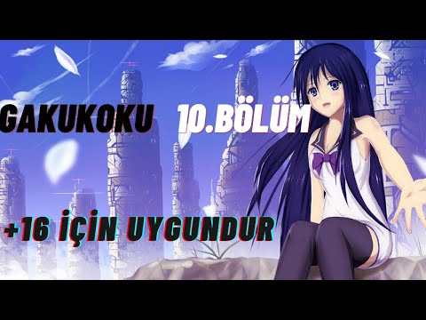 10.BÖLÜM/GOKUKOKU ANİME/TÜRKÇE ALTYAZI/+16 İÇİN UYGUNDUR