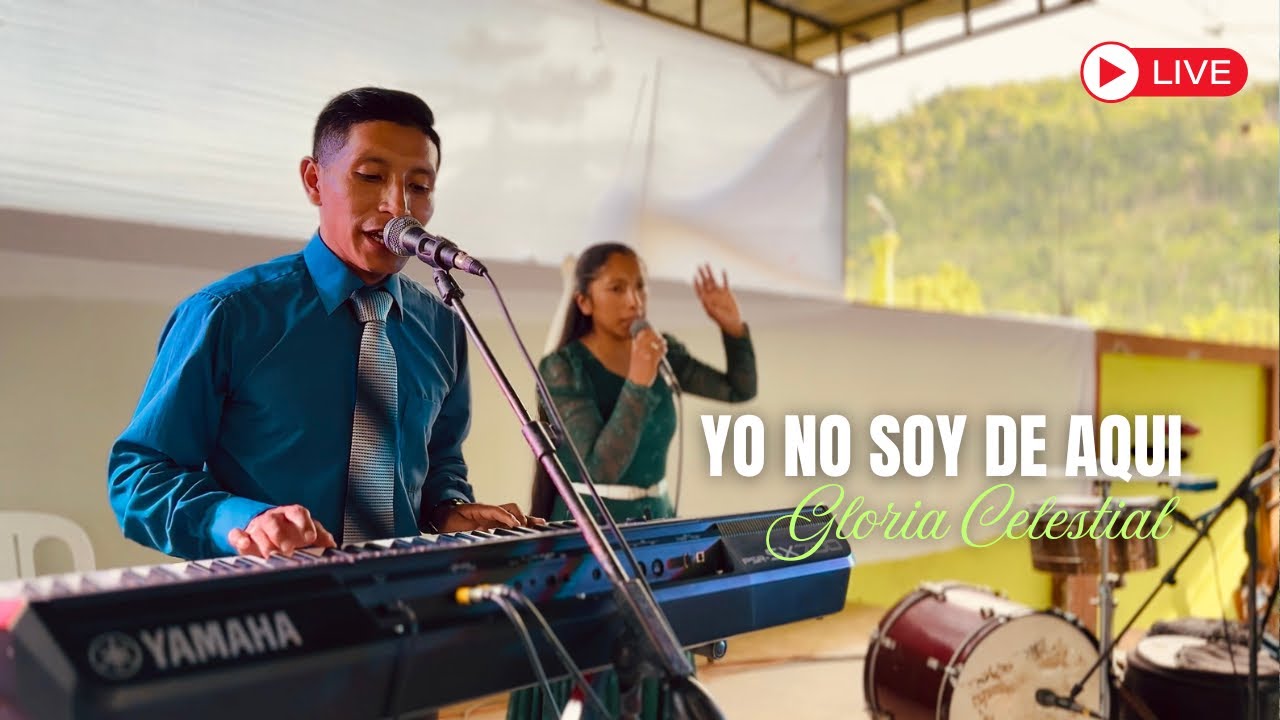 Yo no soy de aquí - Ministerio Gloria Celestial - YouTube