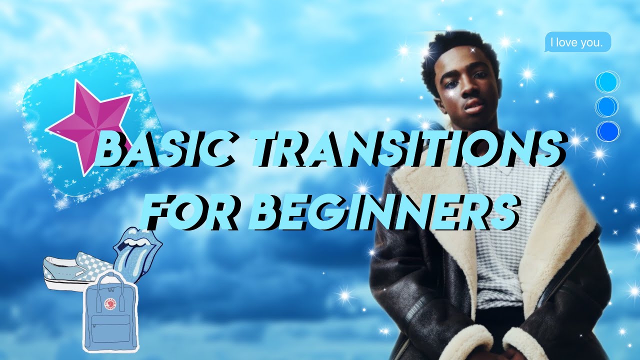 video star | easy/basic transitions for beginners :) - YouTube