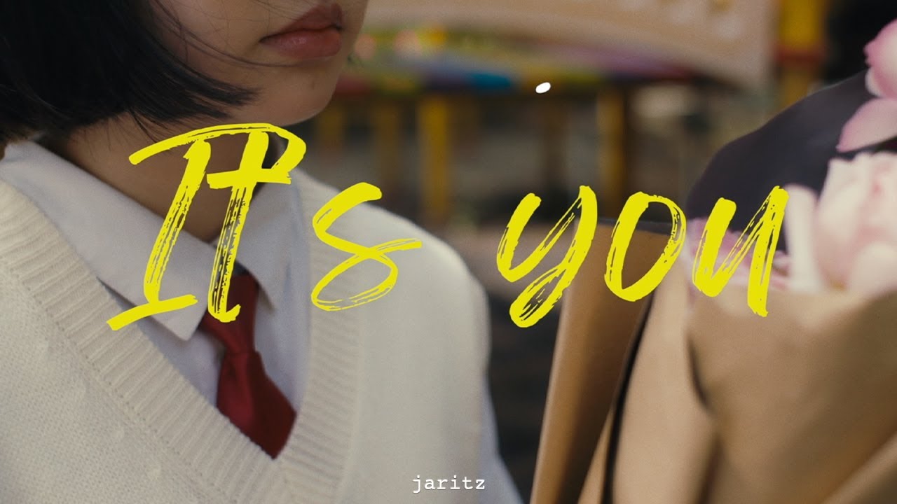 Jaritz - It's You (それはあなたです) [Official Teaser] - YouTube