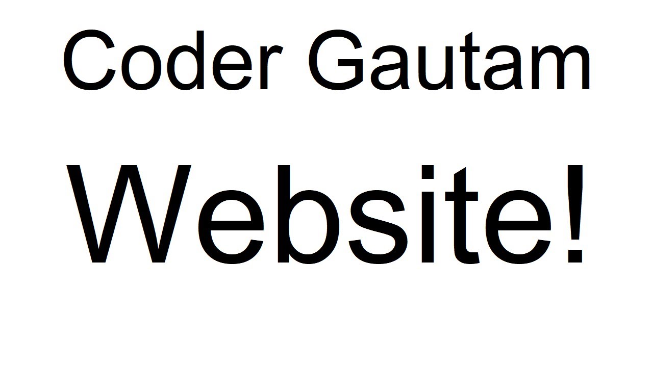 New Coder Gautam Website! - YouTube