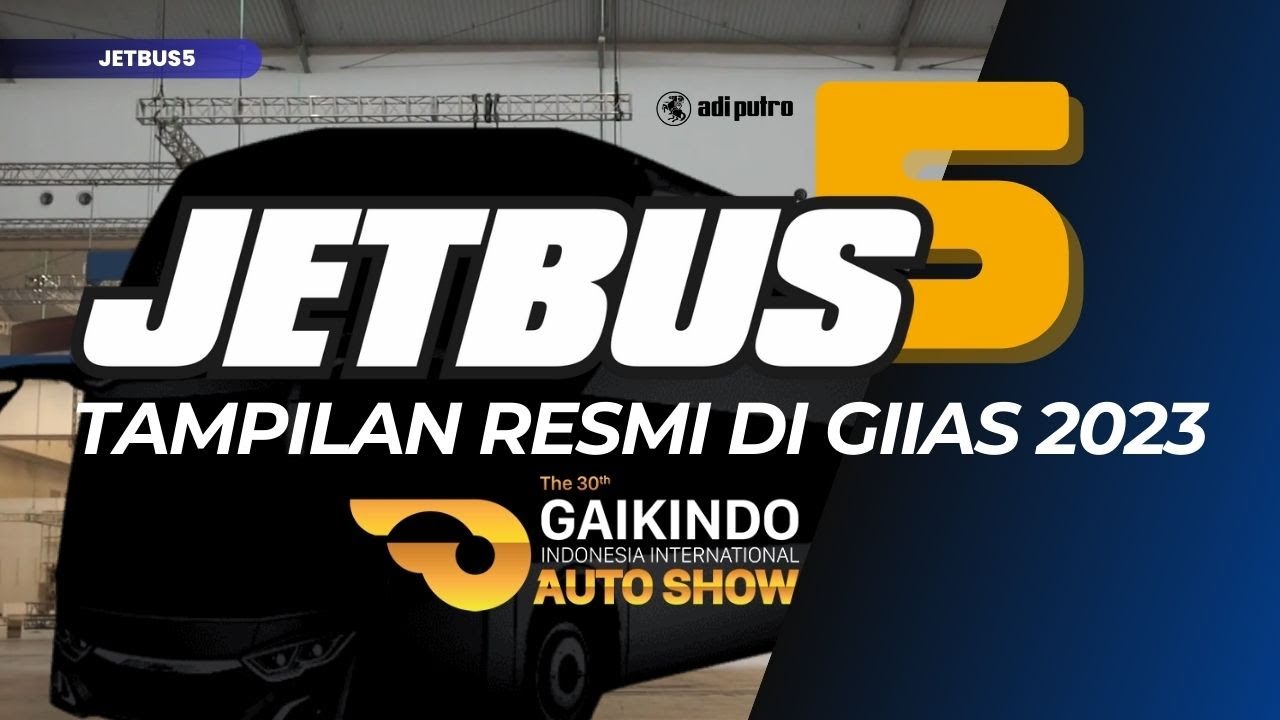 JETBUS 5 ADIPUTRO VERSI UHD & DOUBLE DECKER DI GIIAS 2023 - YouTube