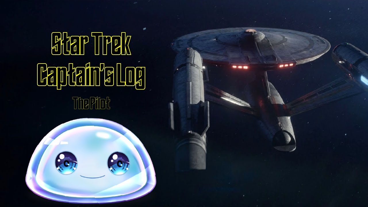Star Trek Captain's Log - The Pilot - YouTube
