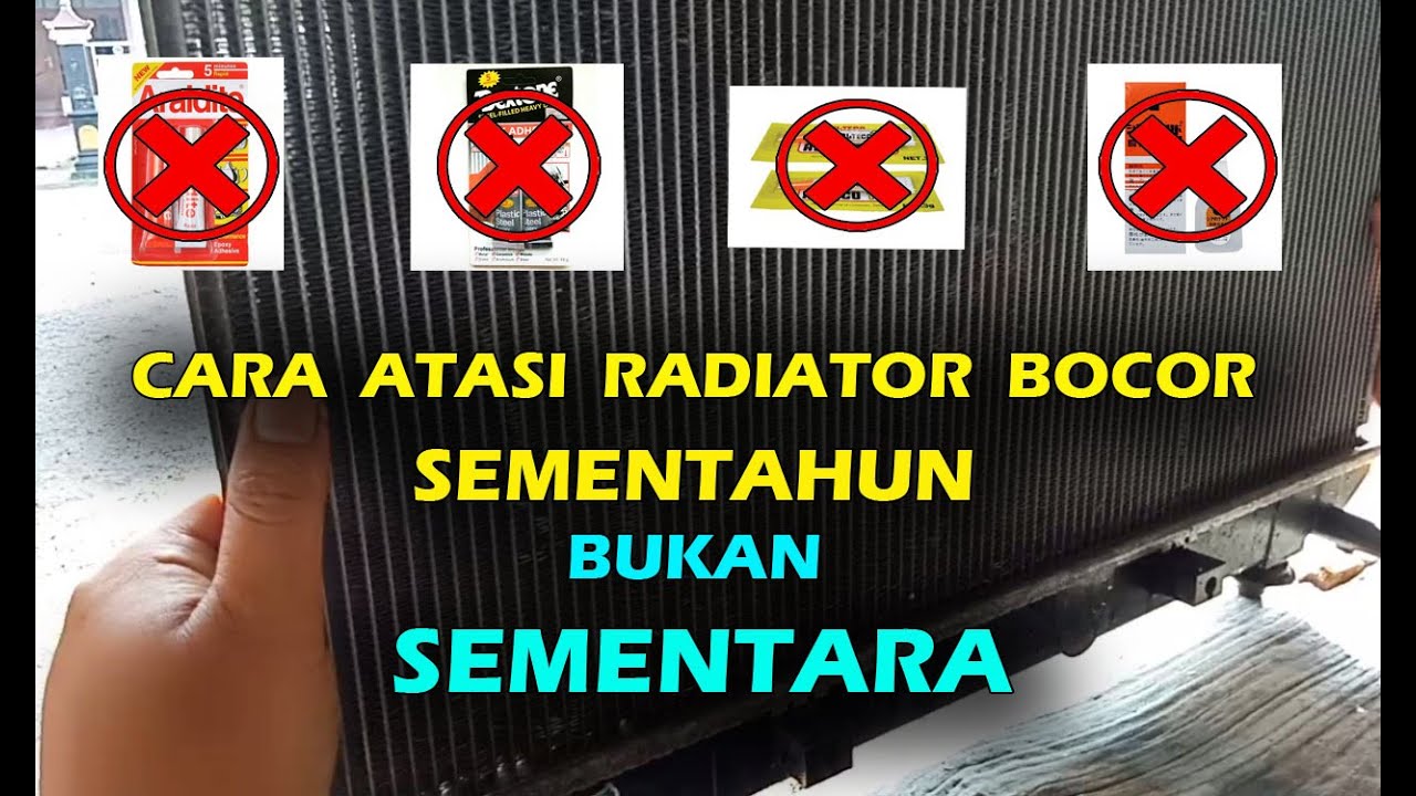 CARA TEPAT ATASI RADIATOR BOCOR - YouTube