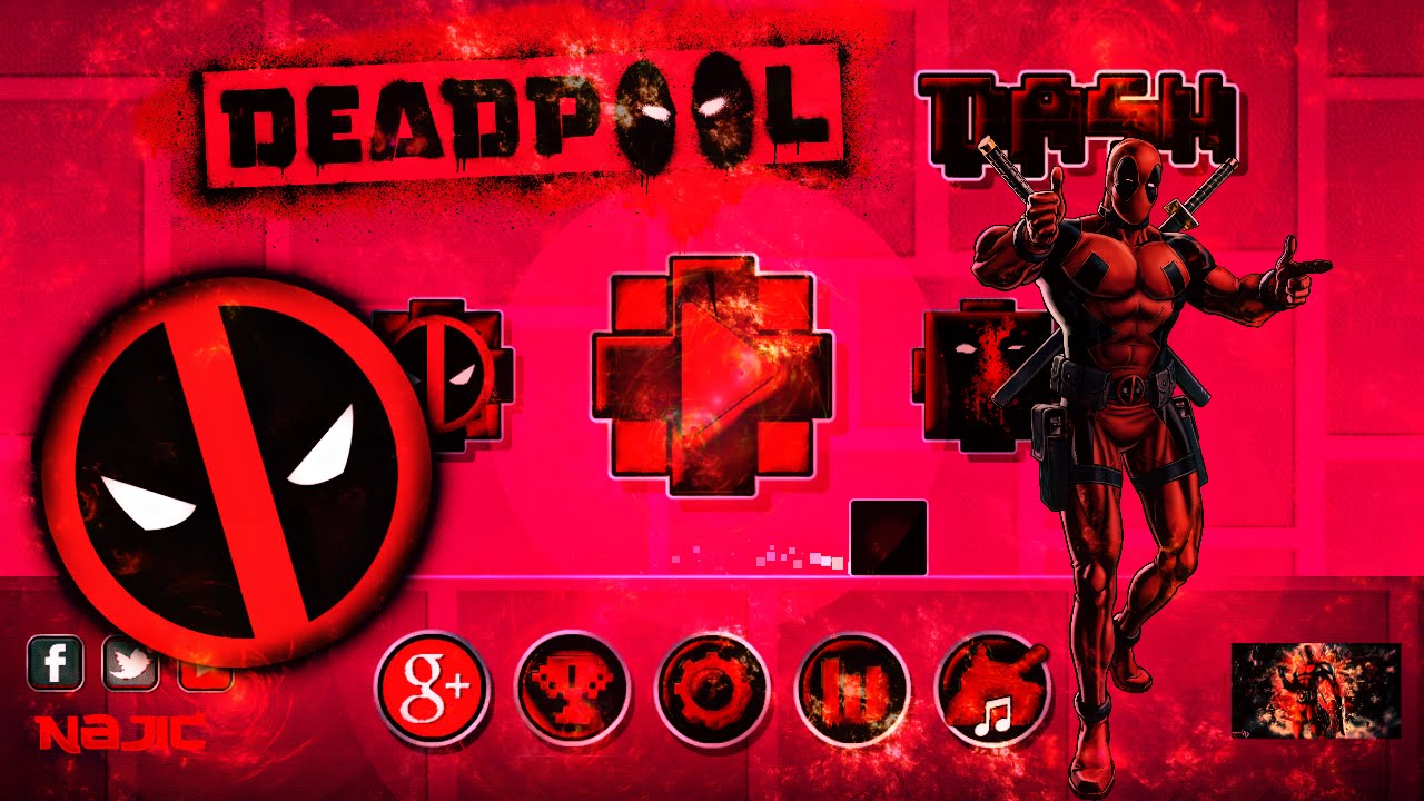 Deadpool Dash Texture Pack!!! By Najic (Me) Geometry Dash [2.011-.2.02 ...