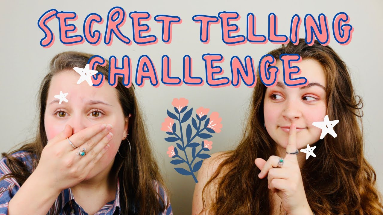 Secret Telling Challenge - SaRachel - YouTube