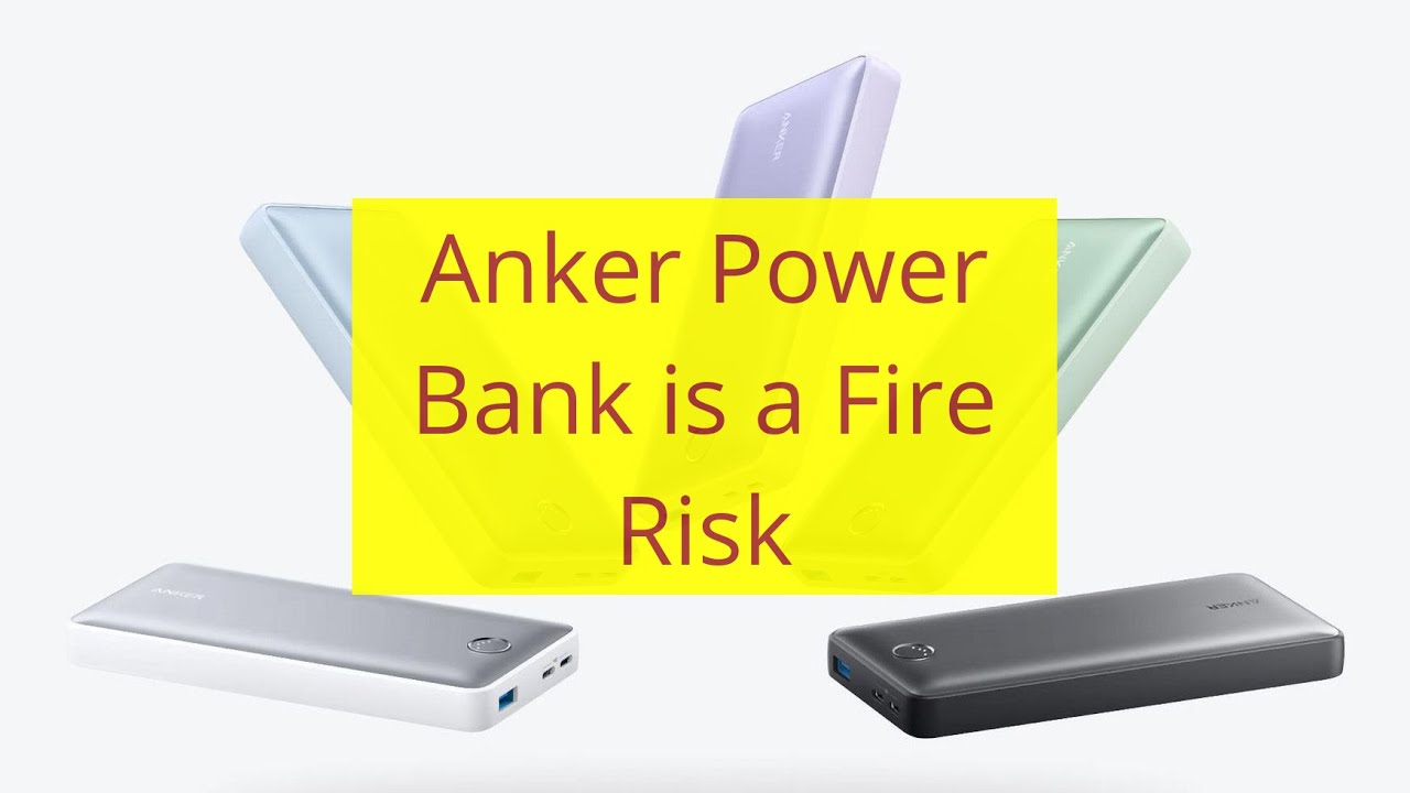 Anker Power Bank is a Fire Risk - YouTube
