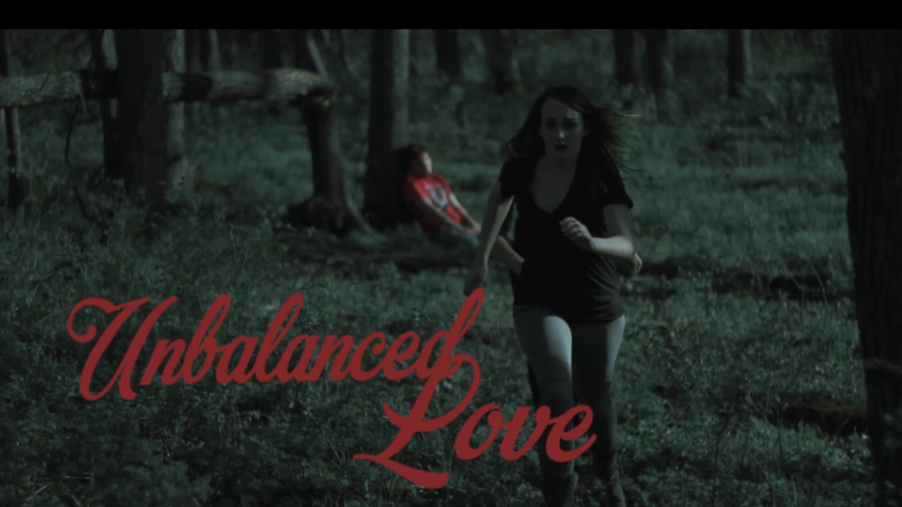 "Unbalanced Love" (A Short Horror Film) - YouTube