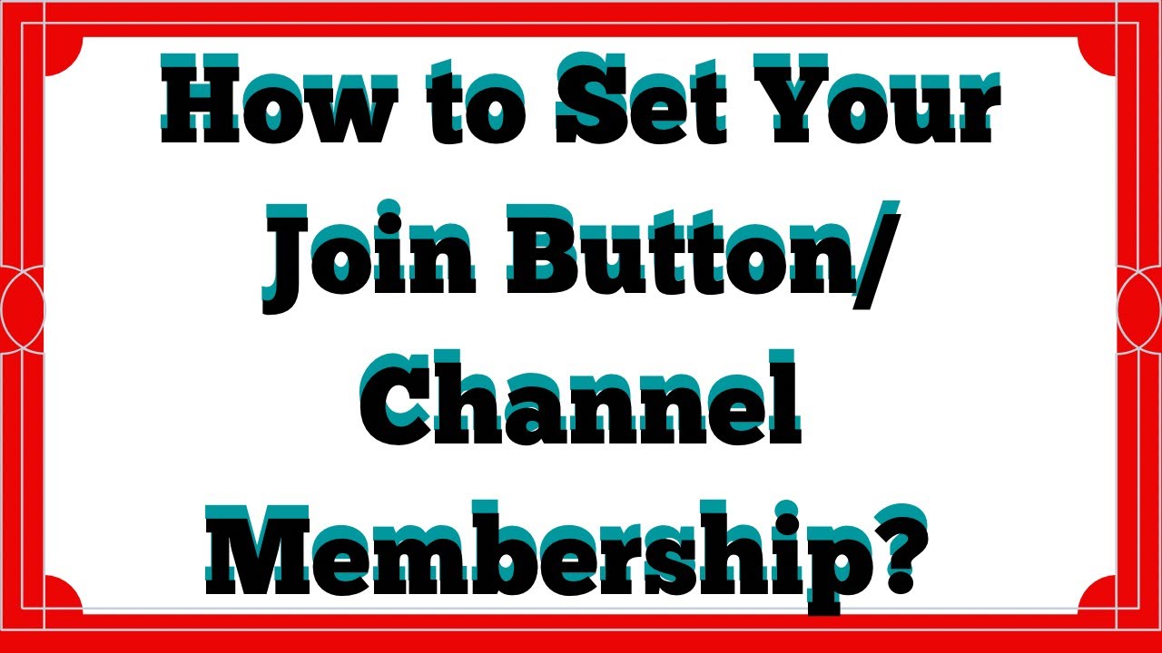How to Set Your Join Button / Channel Membership? - YouTube
