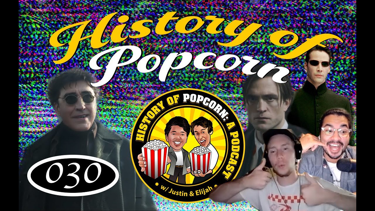 History of Popcorn #30 - Spiderman No Way Home Teaser Reaction and ...