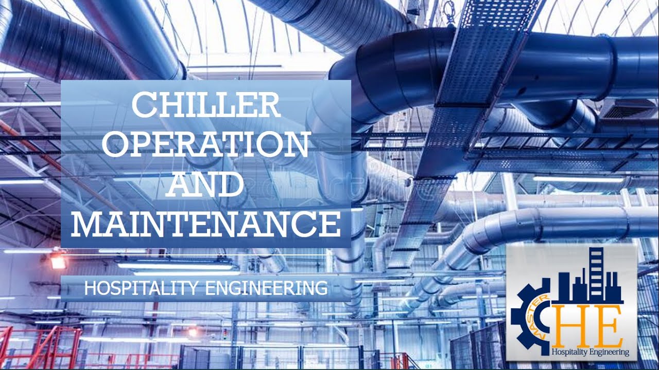 Chiller operation and maintenance on site at hotel plant room | HVAC ...
