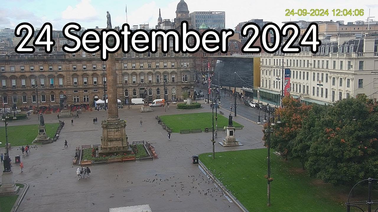 24 September 2024 - Glasgow's George Square webcam - YouTube