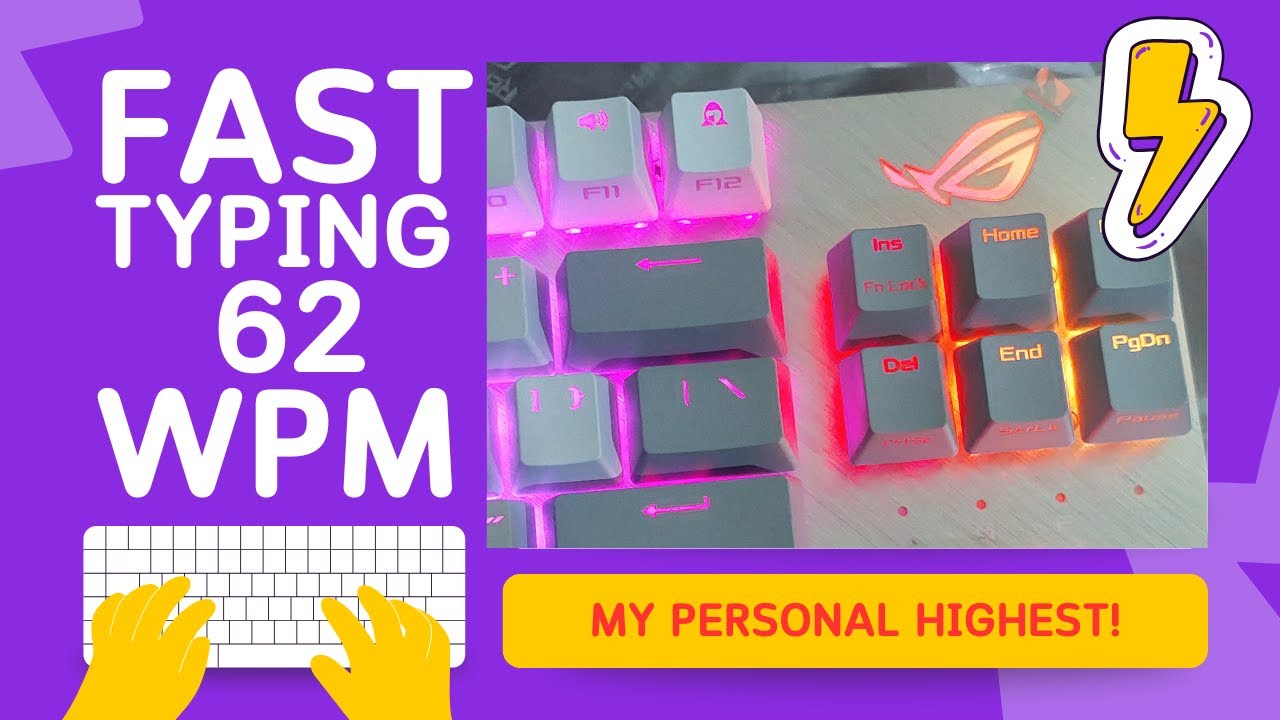 My fastest typing @62 WPM | feat Asus ROG Strix NX TKL Moonlight ...