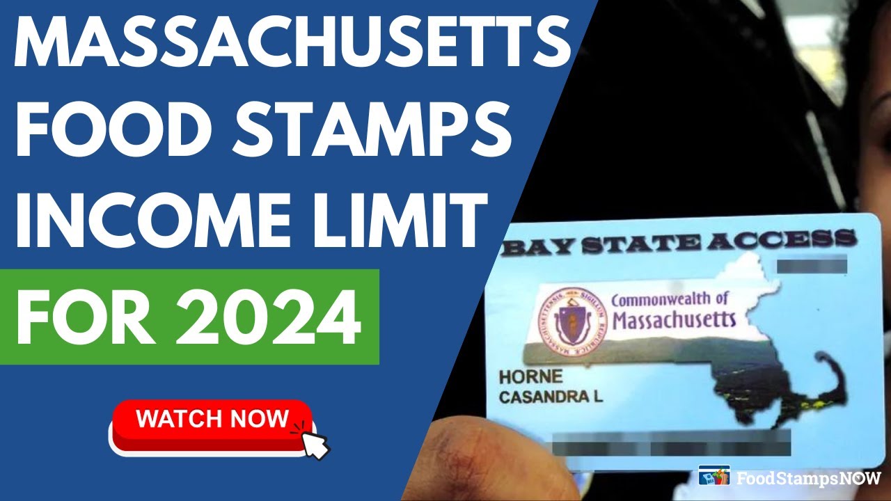 Massachusetts Food Stamp Income Limits for 2024 - YouTube