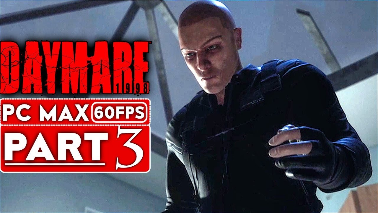 DAYMARE 1998 Gameplay Walkthrough Part 3 [1080p HD 60FPS PC MAX ...