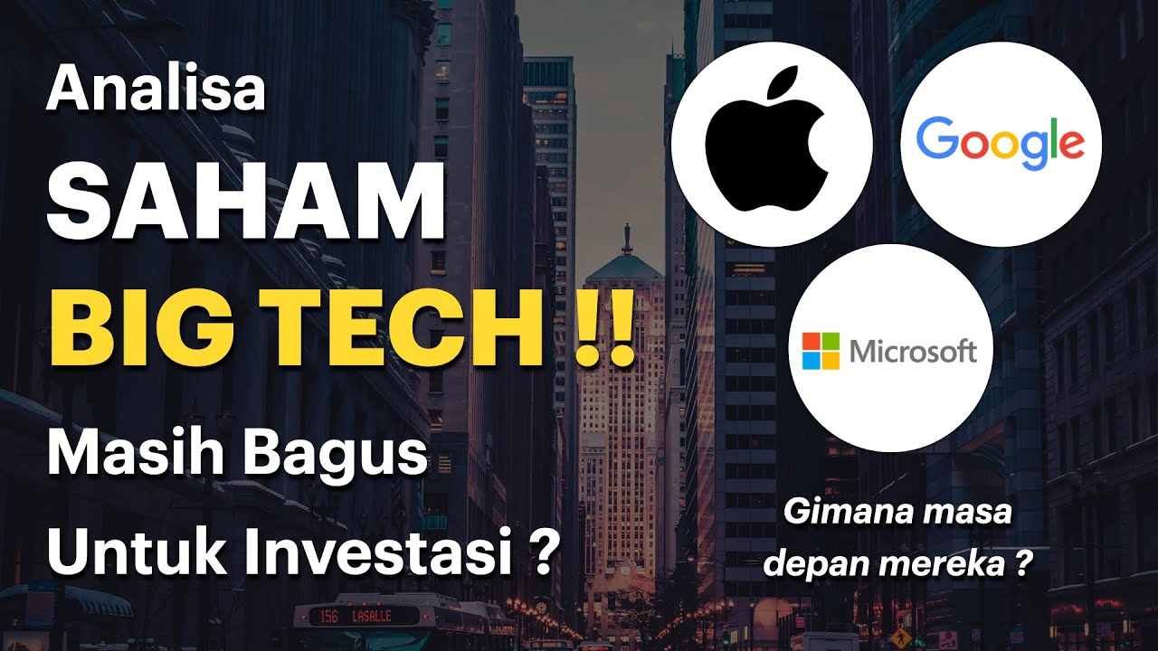 Gimana Potensi Saham Apple, Google & Microsoft Kedepannya ? | Analisa Saham AAPL, GOOG & MSFT ...