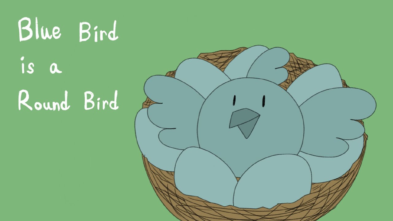 Blue Bird is a Round Bird (2D Animation Short) - YouTube