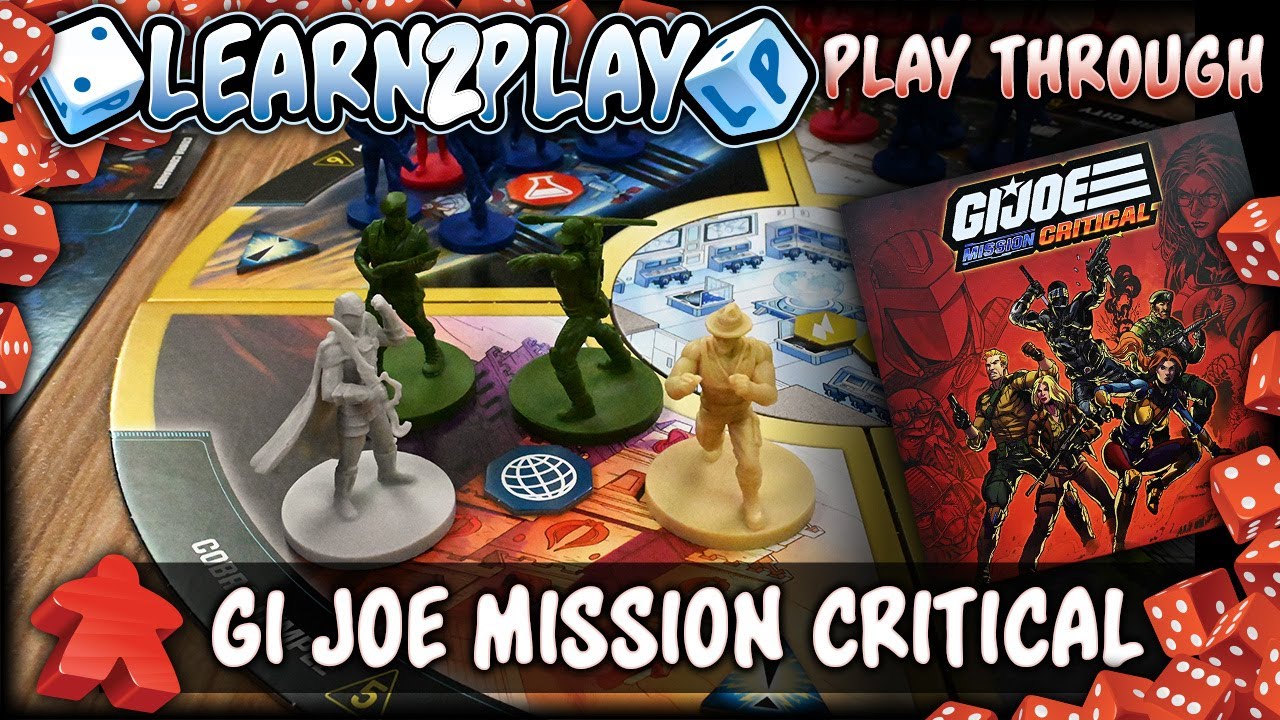 Learn to Play presents: GI Joe Mission Critical Play Through - YouTube