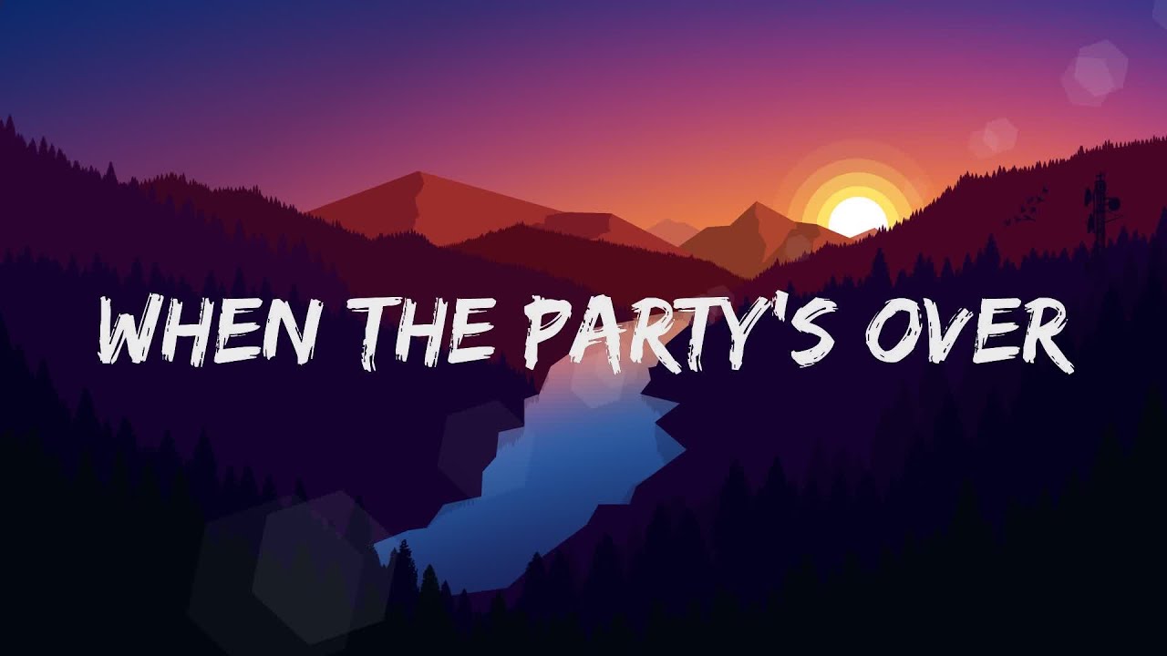 Billie Eilish when the party s over lyrics - YouTube