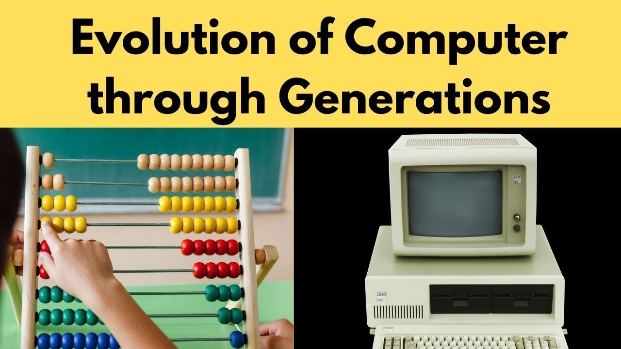 Evolution of Computer through Generations || Generation of Computer ...