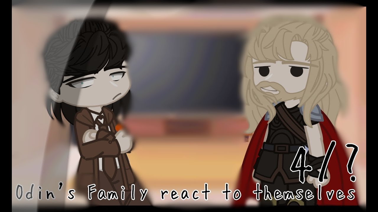 Odin's Family react to themselves | 4/? | Gacha Club | ɪᴛ's ᴄʟᴏᴡɴᴇss ...