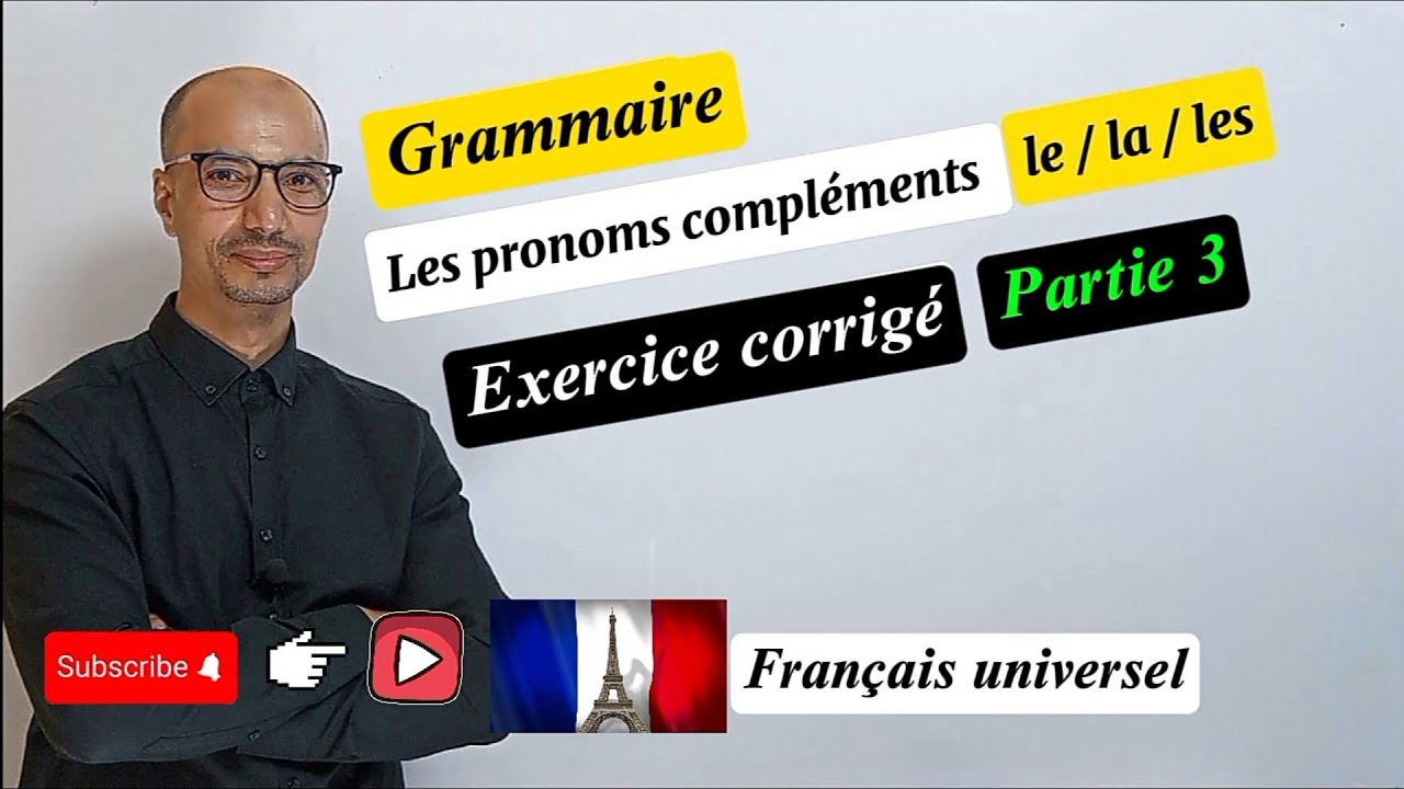 Comment utiliser les pronoms compléments (COD) 👉 Exercice corrigé ...