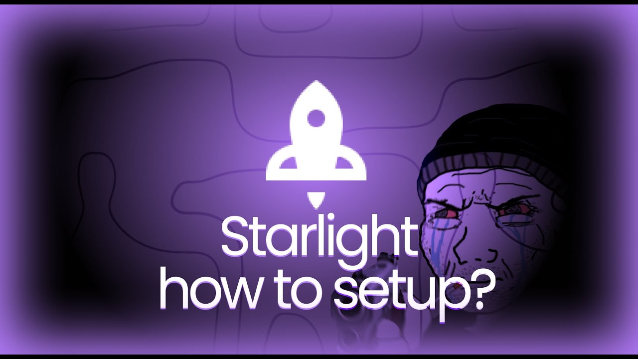 How to setup starlight | Tutorial (DISCONTIUNED) - YouTube
