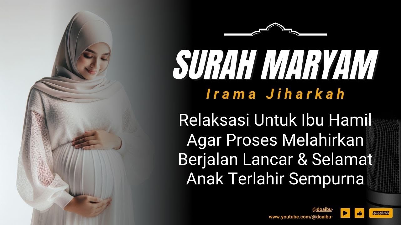 Surat Maryam, Doa Agar Mudah Melahirkan dengan Normal dan Cepat ...