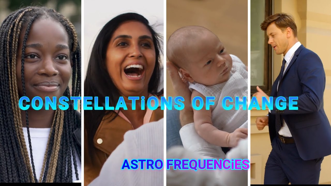 CONSTELLATIONS OF CHANGE ☄ 🌎 🌟 - YouTube