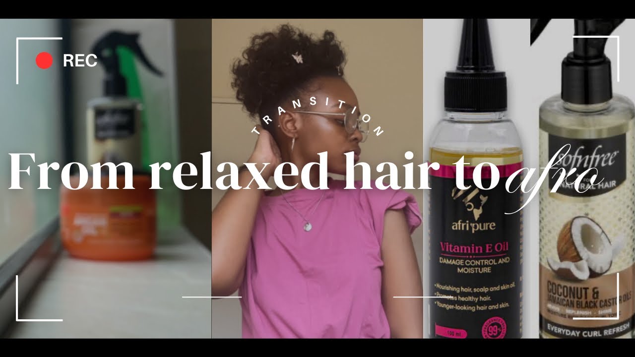 TRANSITION: from relaxed hair to afro ||curl, no cutting, just two ...