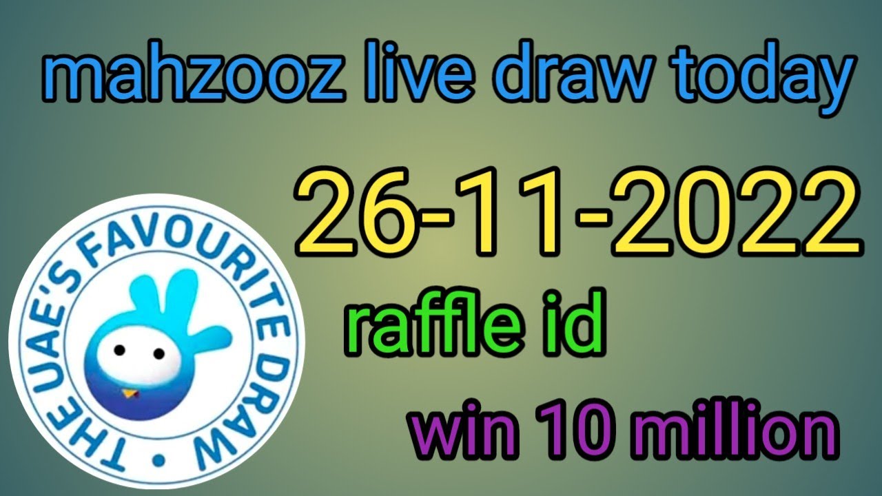 mahzooz live draw today/Draw no 104/jackpot 10 million AED/raffle id ...