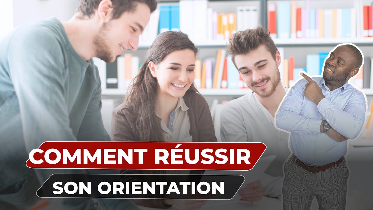 Comment réussir son orientation post Bac (méthode ultime) - YouTube