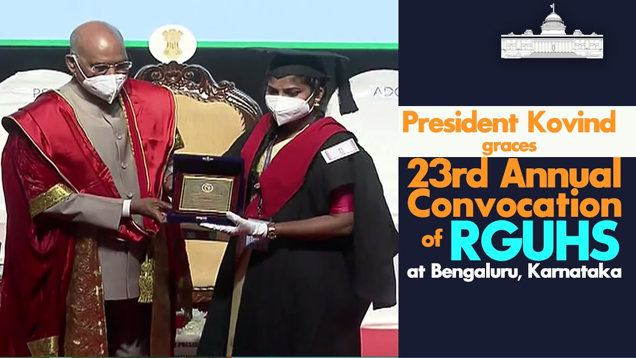 President Kovind graces the 23rd annual convocation of RGUHS at ...