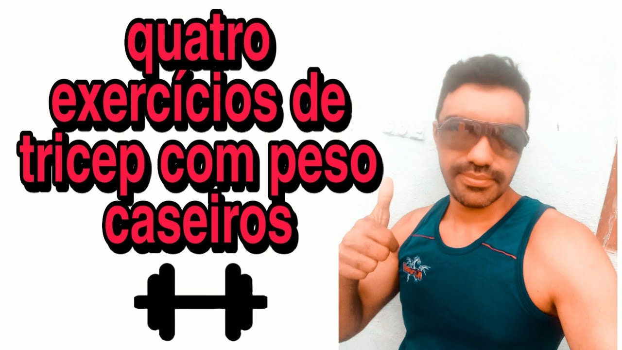 quatro exercícios para treinar tríceps com peso caseiros💪 - YouTube
