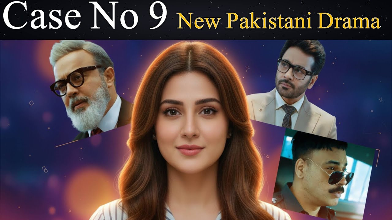 Saba Qamar New Drama Case No 9 | Case No 9 | New Pakistani Drama Case ...