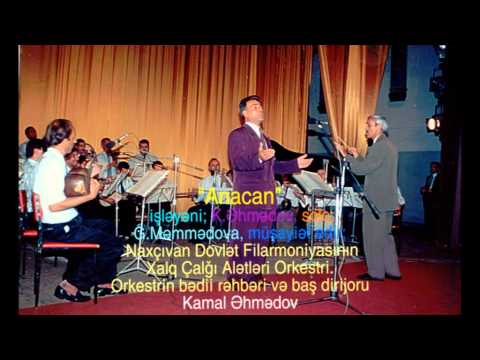 Kamal Axmedov.Xalq mahnisi\