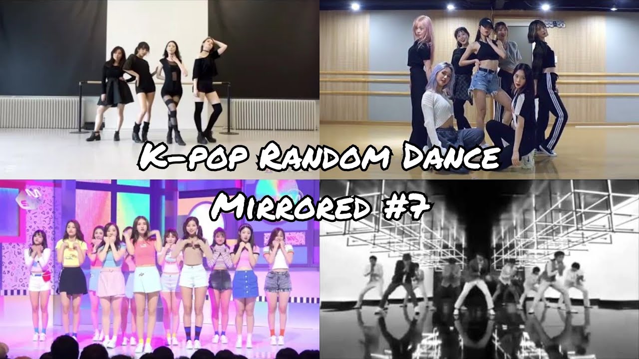 K-pop Random Dance Mirrored #7 - YouTube