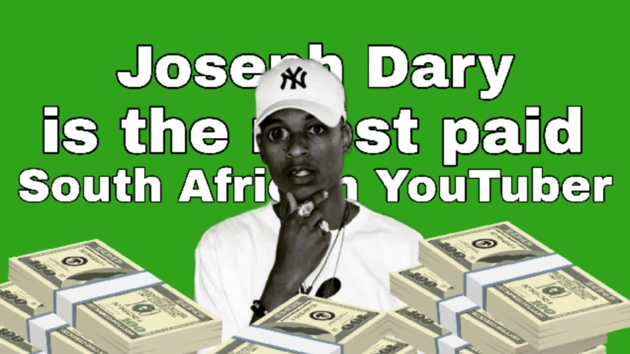 Joseph Dary Is The Most Paid South African Youtuber, Zillewizzy Gets ...